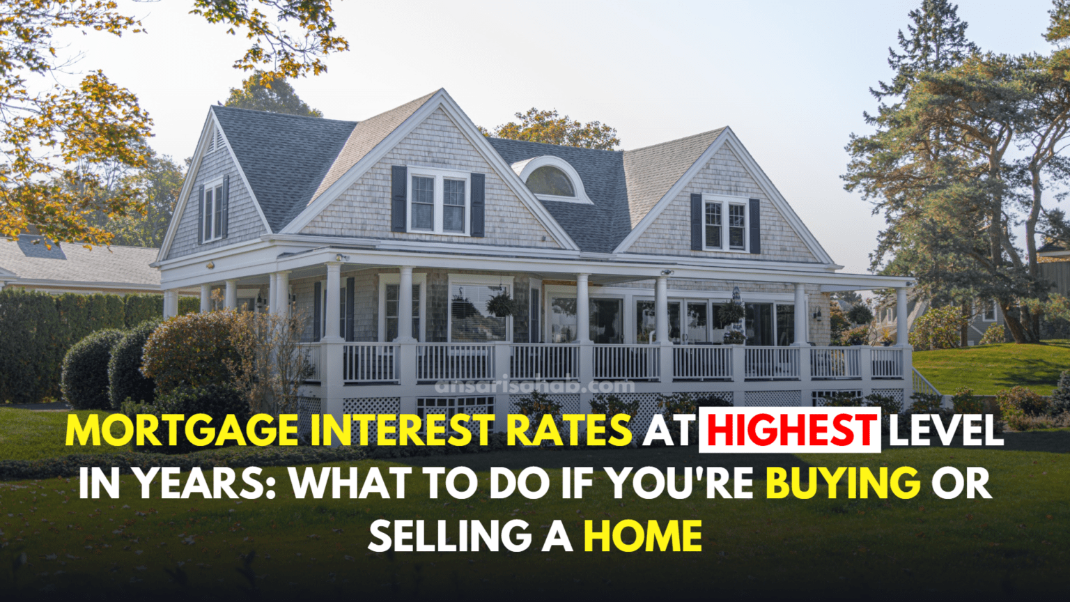 Mortgage interest rates at highest level in years: What to do if you're ...